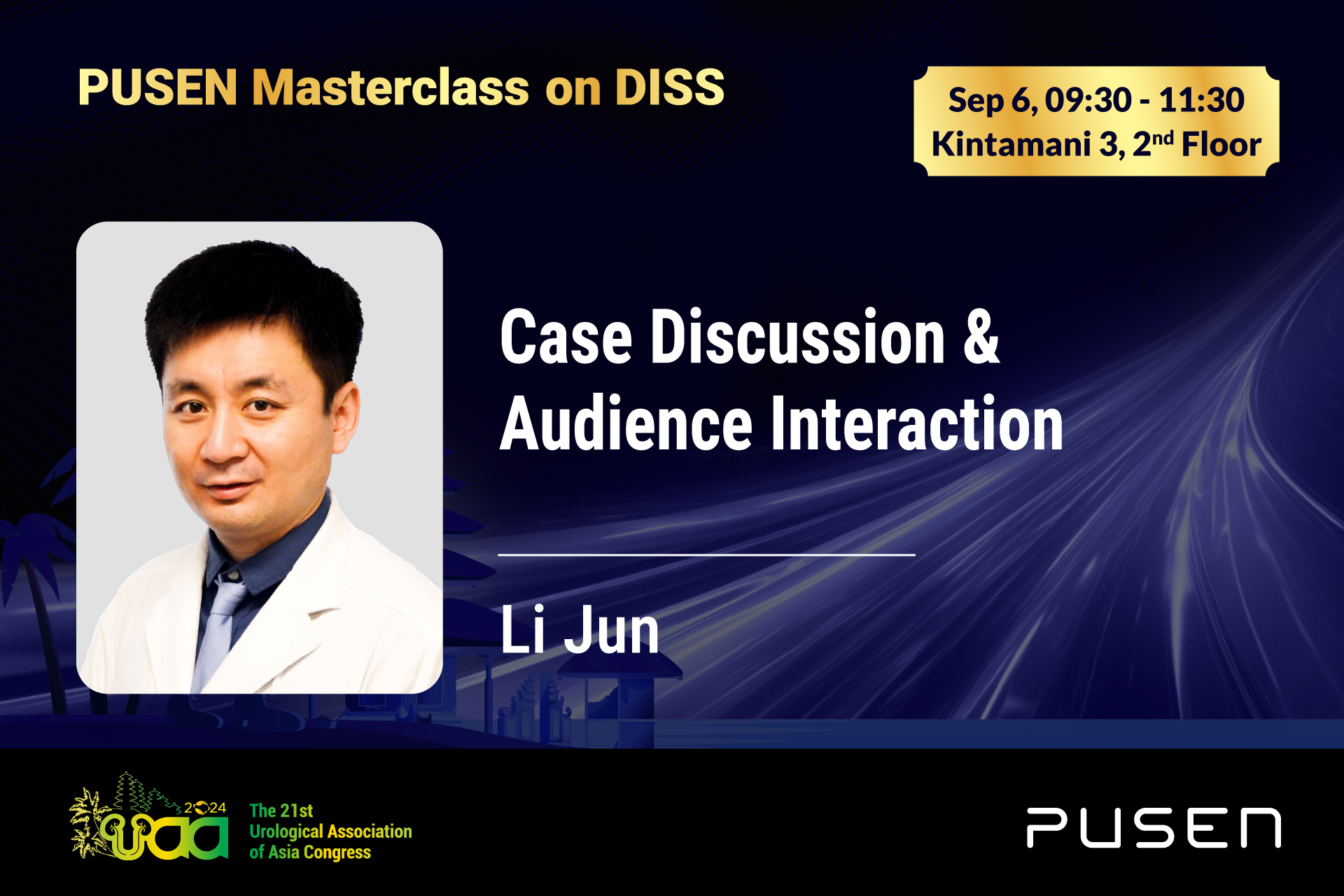 UAA2024 | PUSEN Masterclass on DISS: Final Session_Zhuhai Pusen Medical Technology Co., Ltd.