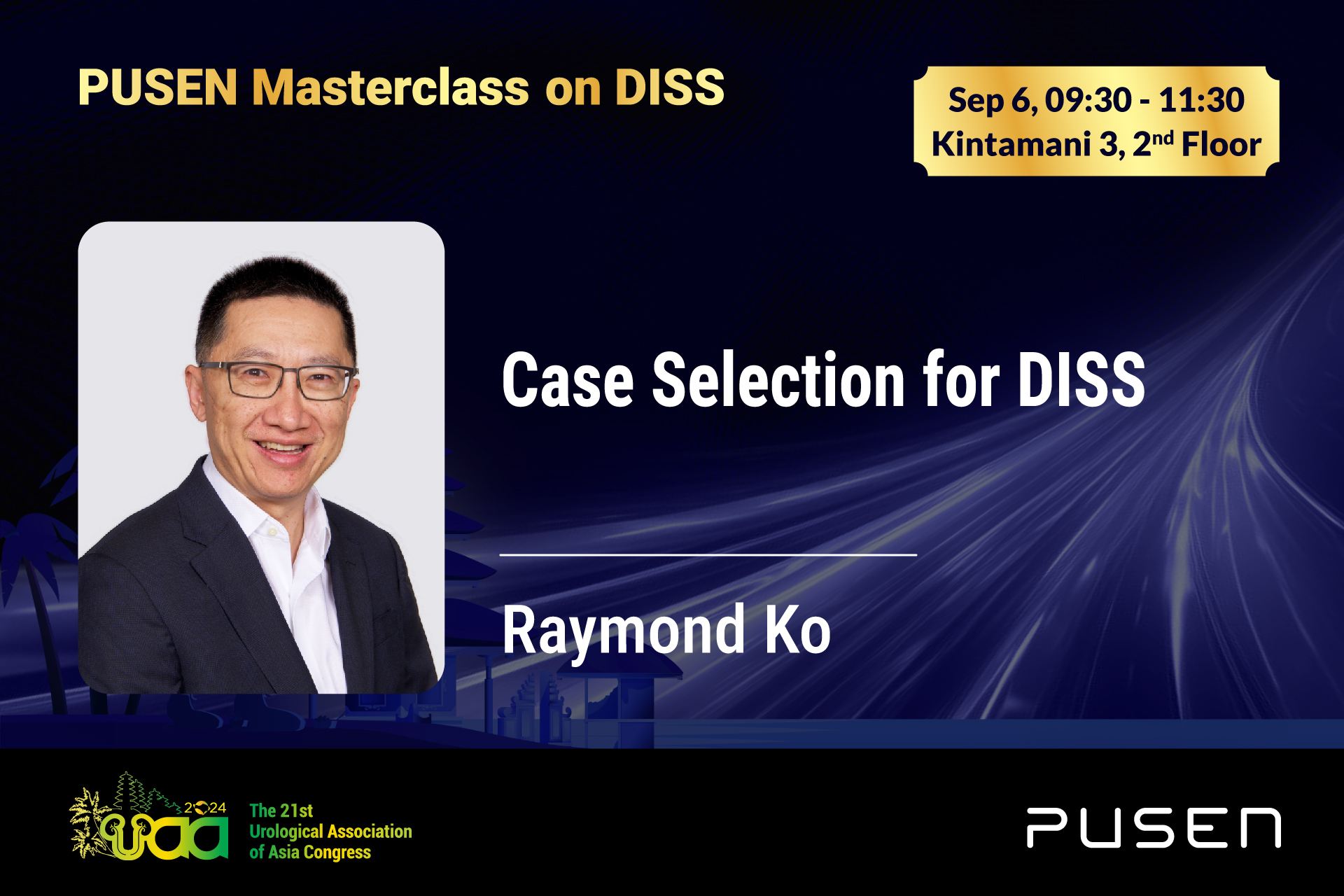 UAA2024 | PUSEN Masterclass on DISS: Final Session_Zhuhai Pusen Medical Technology Co., Ltd.