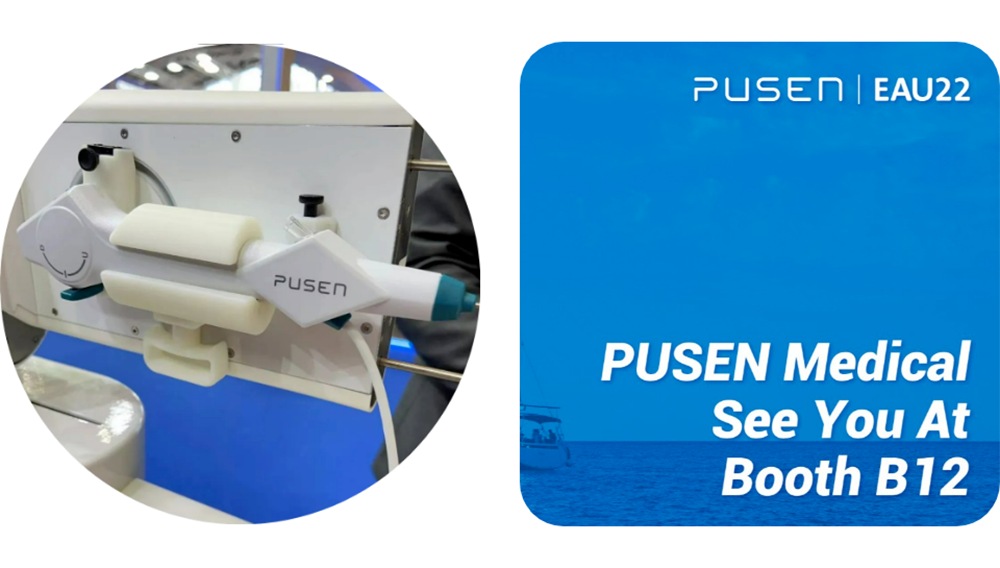 PUSEN全球行｜普生医疗重磅亮相EAU22_珠海普生医疗科技股份有限公司